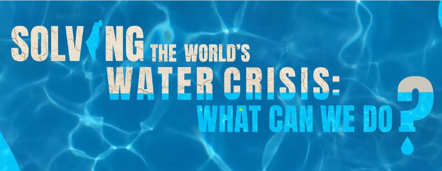 Solving The World's Water Crisis: What Can We Do? | The Jewish Educator ...