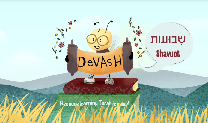 Shavuot Devash | The Jewish Educator Portal