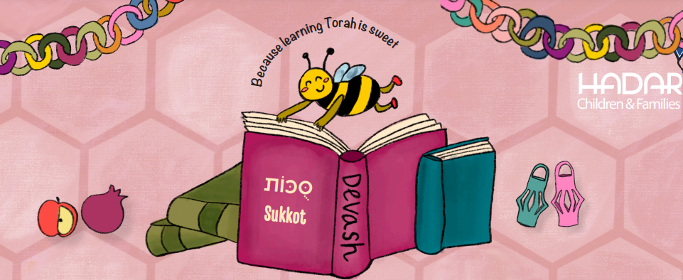 Sukkot Devash | The Jewish Educator Portal