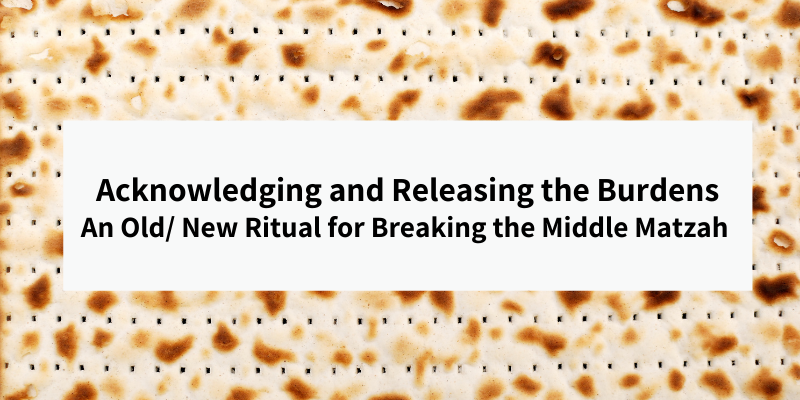 Acknowledging and Releasing the Burdens: An Old/ New Ritual for ...