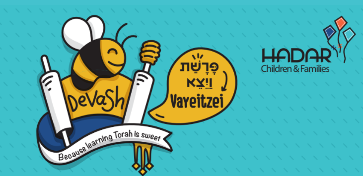 Devash: Parashat Vayeitzei | The Jewish Educator Portal