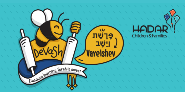 Devash: Parashat Vayeishev | The Jewish Educator Portal