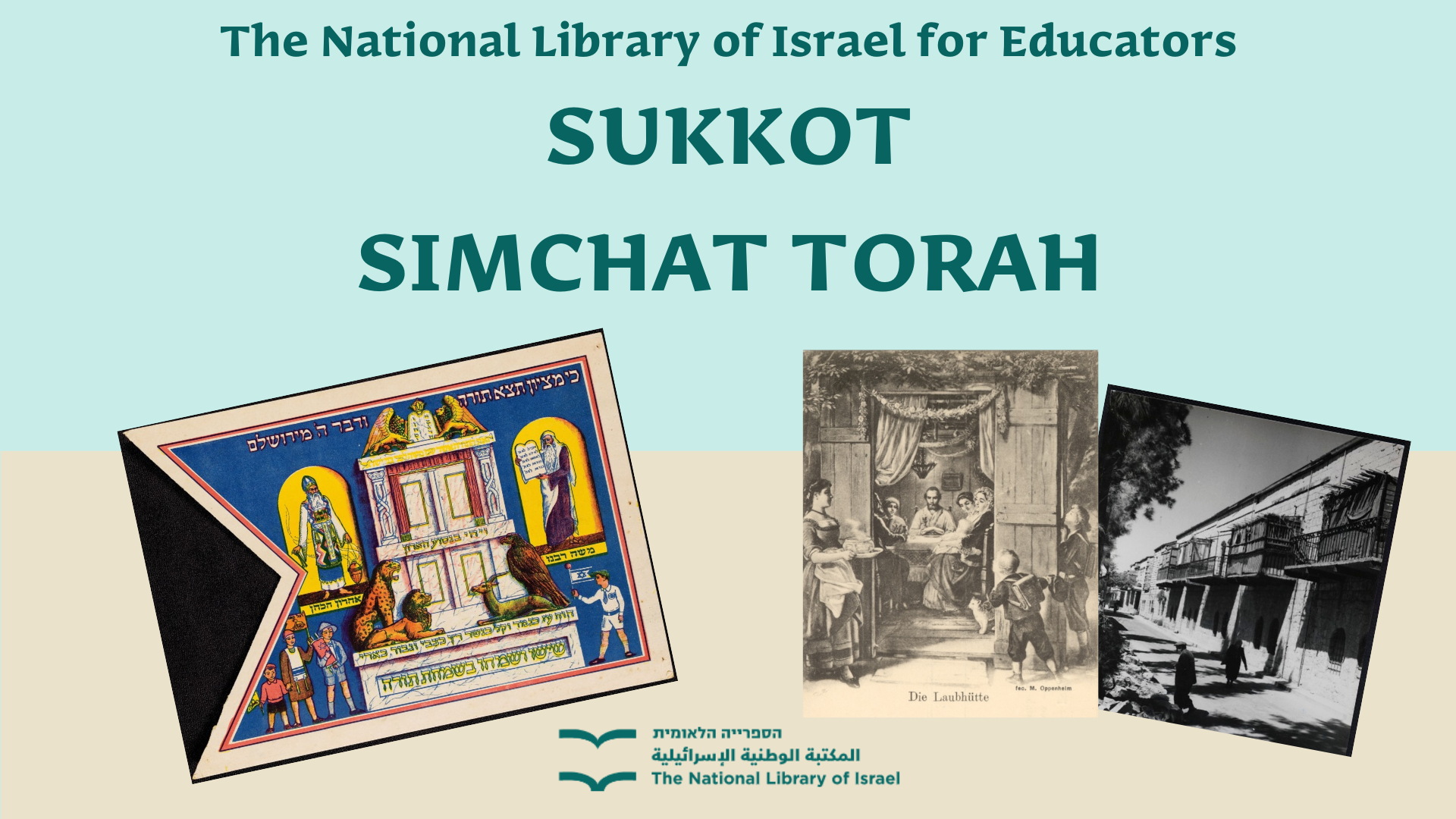 Sukkot and Simchat Torah with the National Library of Israel | The ...