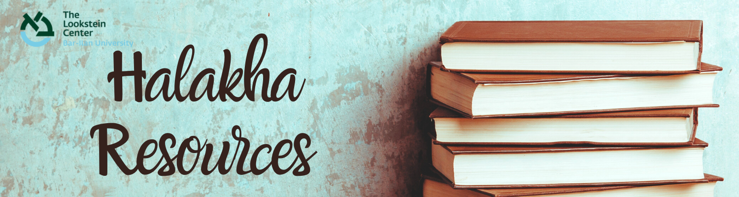 Halakha/Jewish Law Resources - The Lookstein Center | The Jewish ...