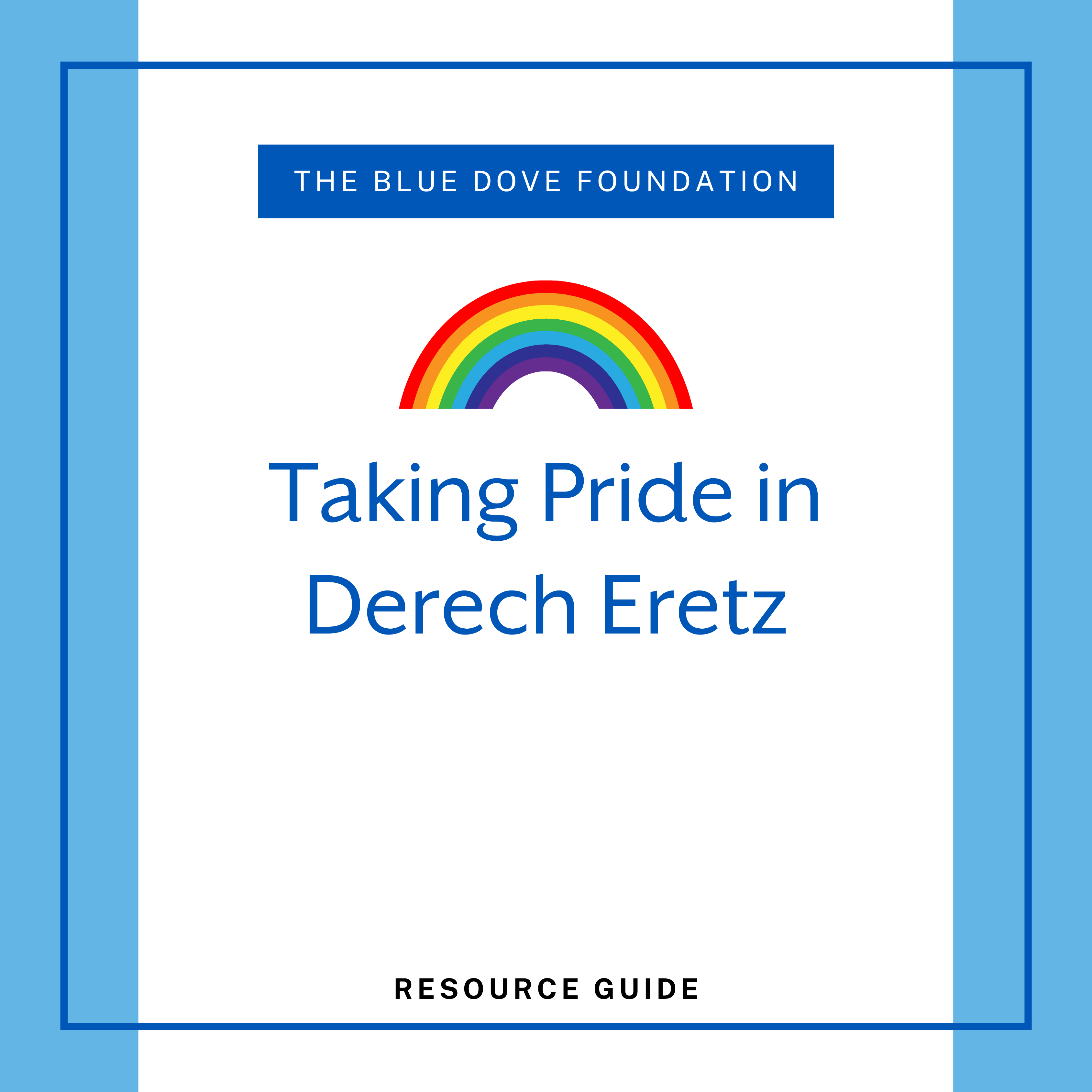Taking PRIDE in Derech Eretz | The Jewish Educator Portal