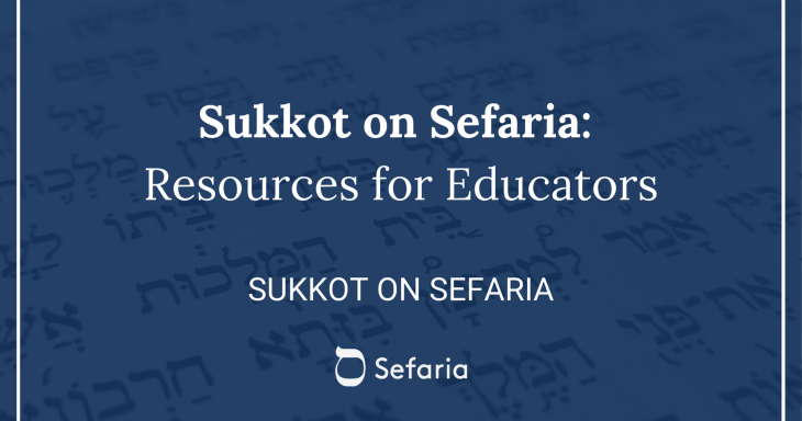Sukkot and Simchat Torah Resource Collection | The Jewish Educator Portal