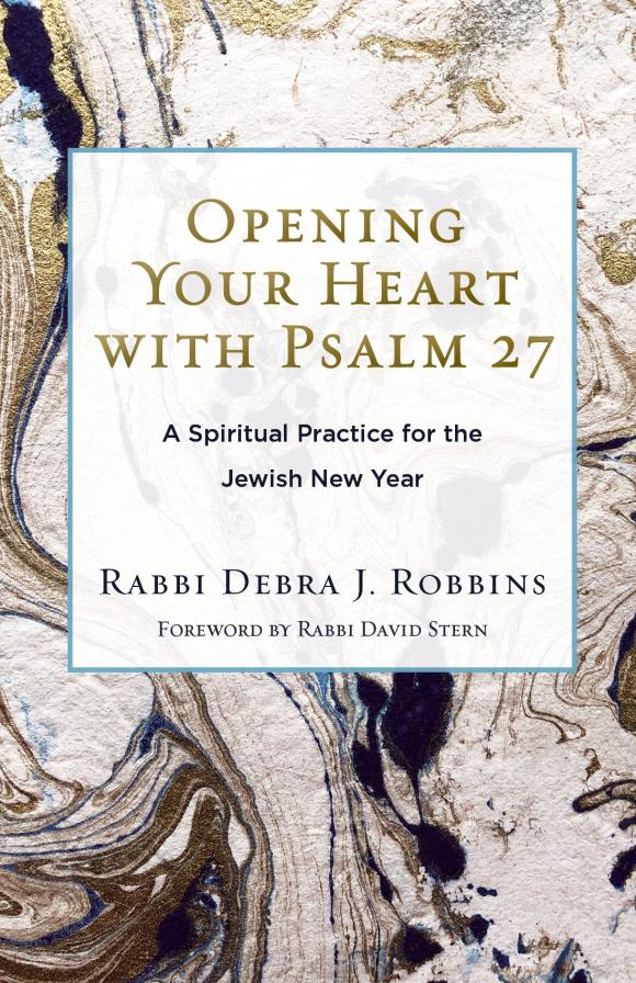 Opening Your Heart with Psalm 27: Study and Discussion Guide | The ...